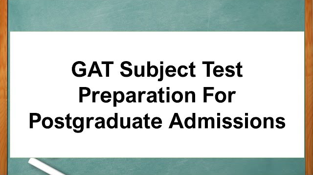 Graduate Assessment Test (GAT) 2025 – General & Subject, Eligibility ...