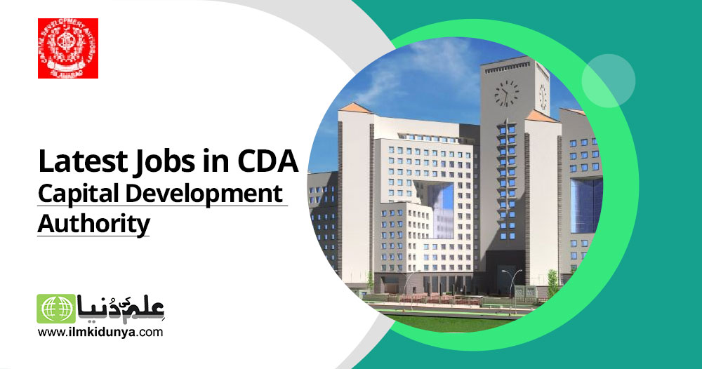 CDA Jobs 2025 - Latest Jobs in CDA Capital Development Authority