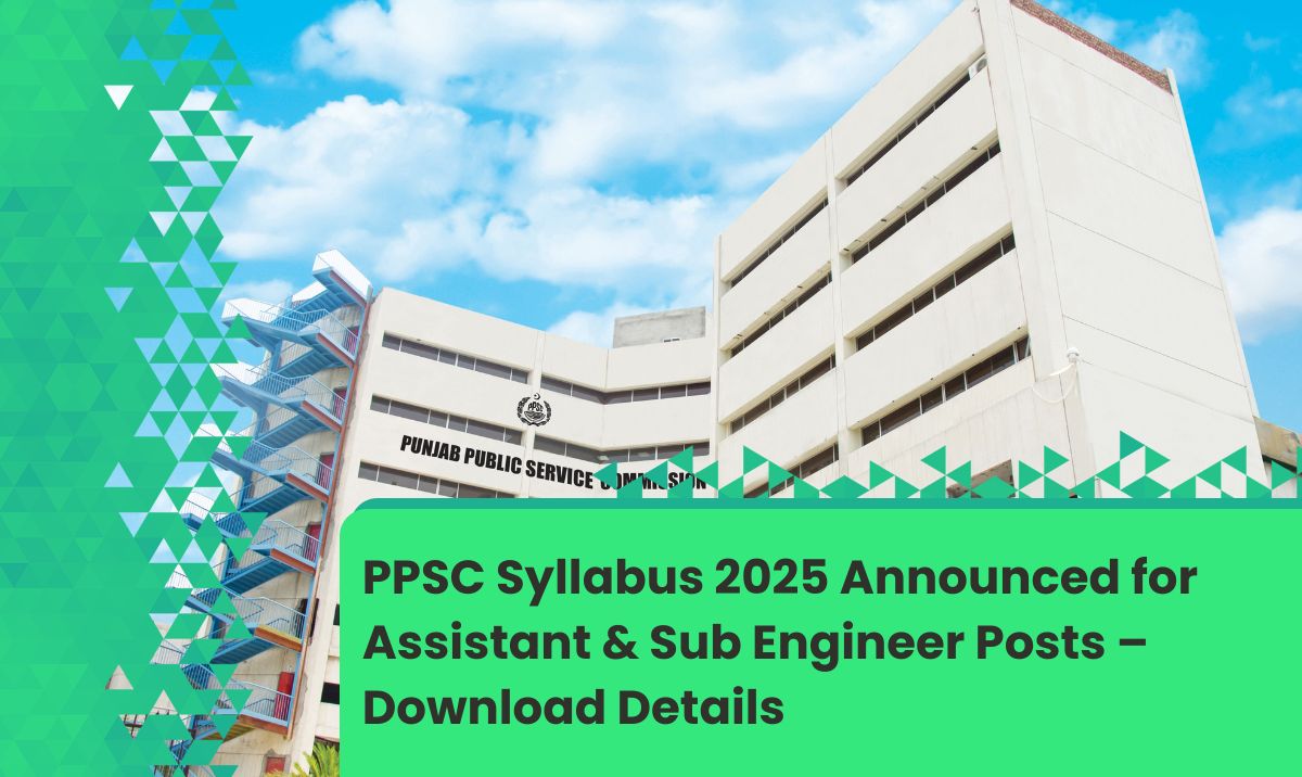 PPSC Syllabus 2025 Announced for Assistant & Sub Engineer Posts ...