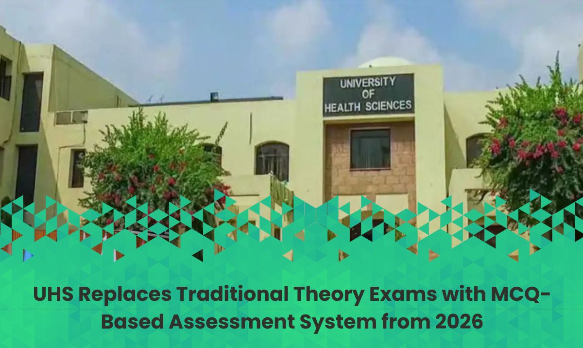 UHS Replaces Traditional Theory Exams with MCQ-Based Assessment System ...