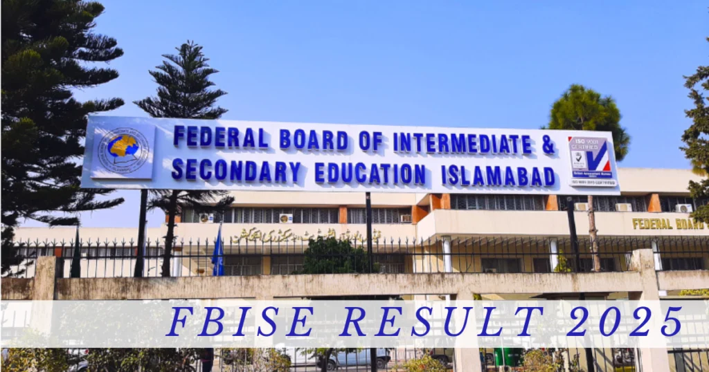 FBISE Matric Result 2025 Announced – Check Your SSC Part 1 & 2 Results