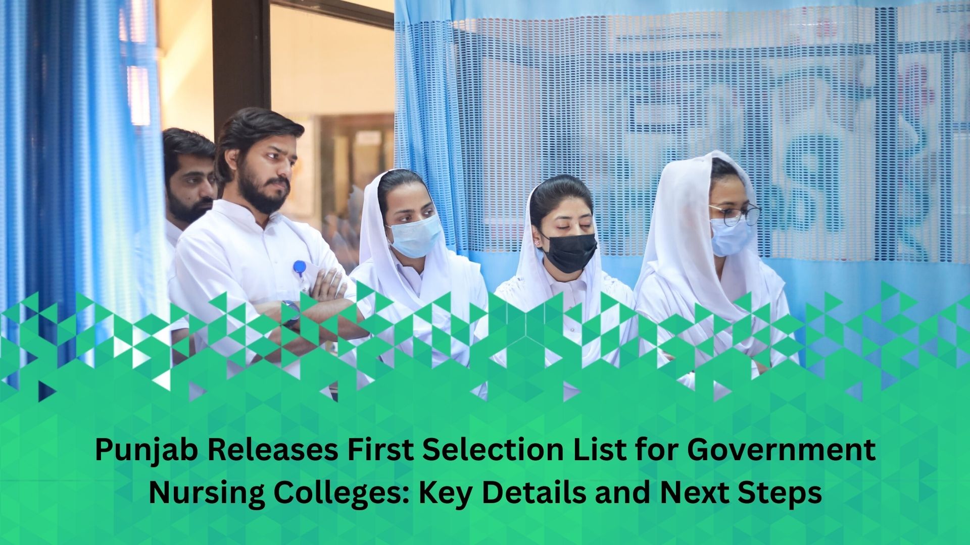 Punjab Releases First Selection List for Government Nursing Colleges ...