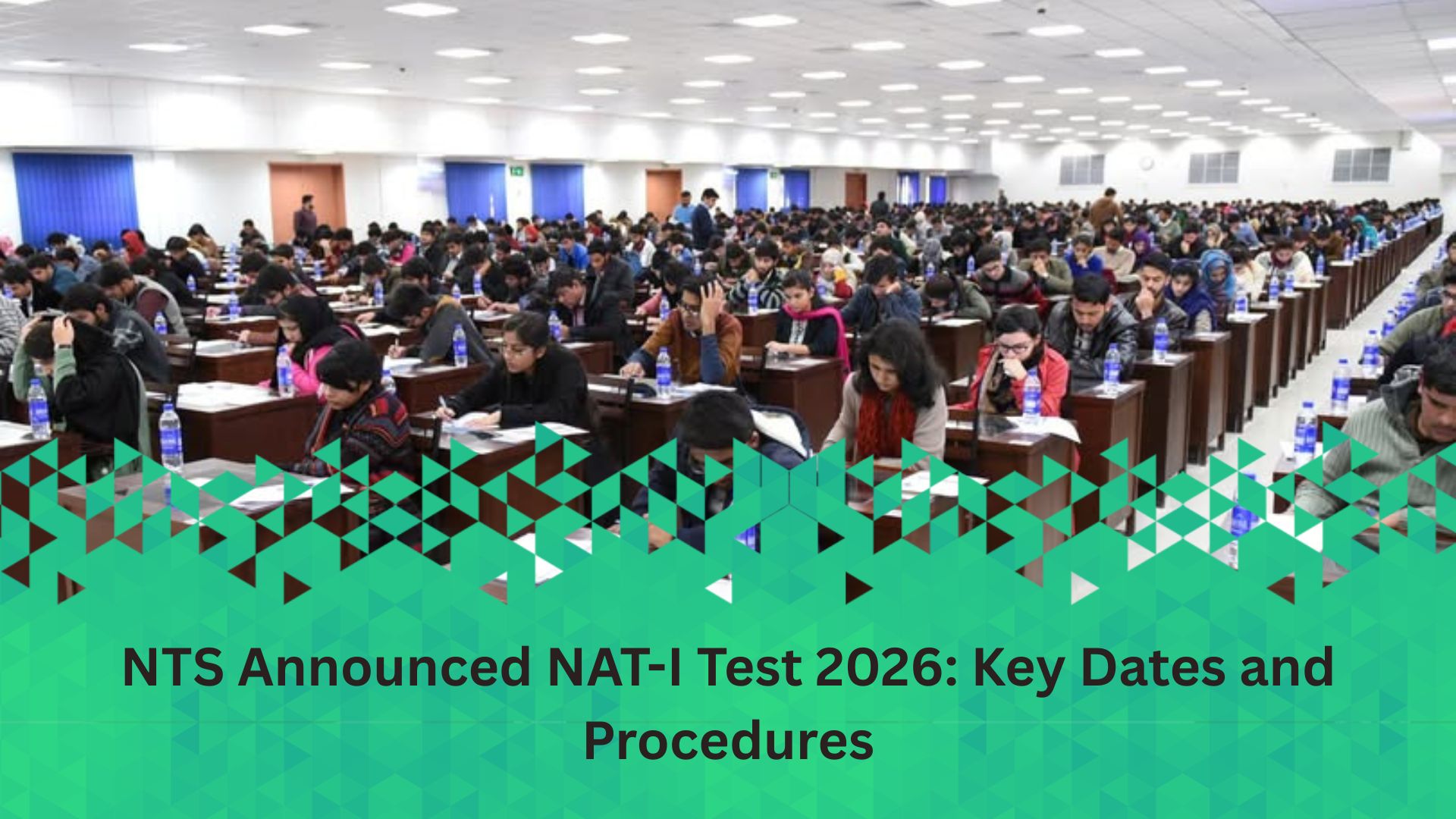 NTS Announced NAT-I Test 2026: Key Dates and Procedures