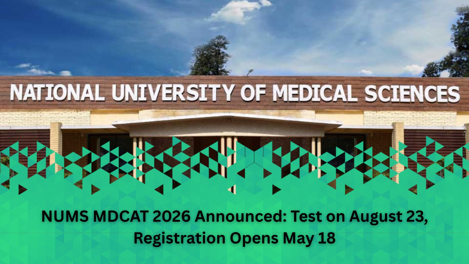 NUMS MDCAT 2026 Announced: Date, Registration, Fee, Syllabus & Eligibility