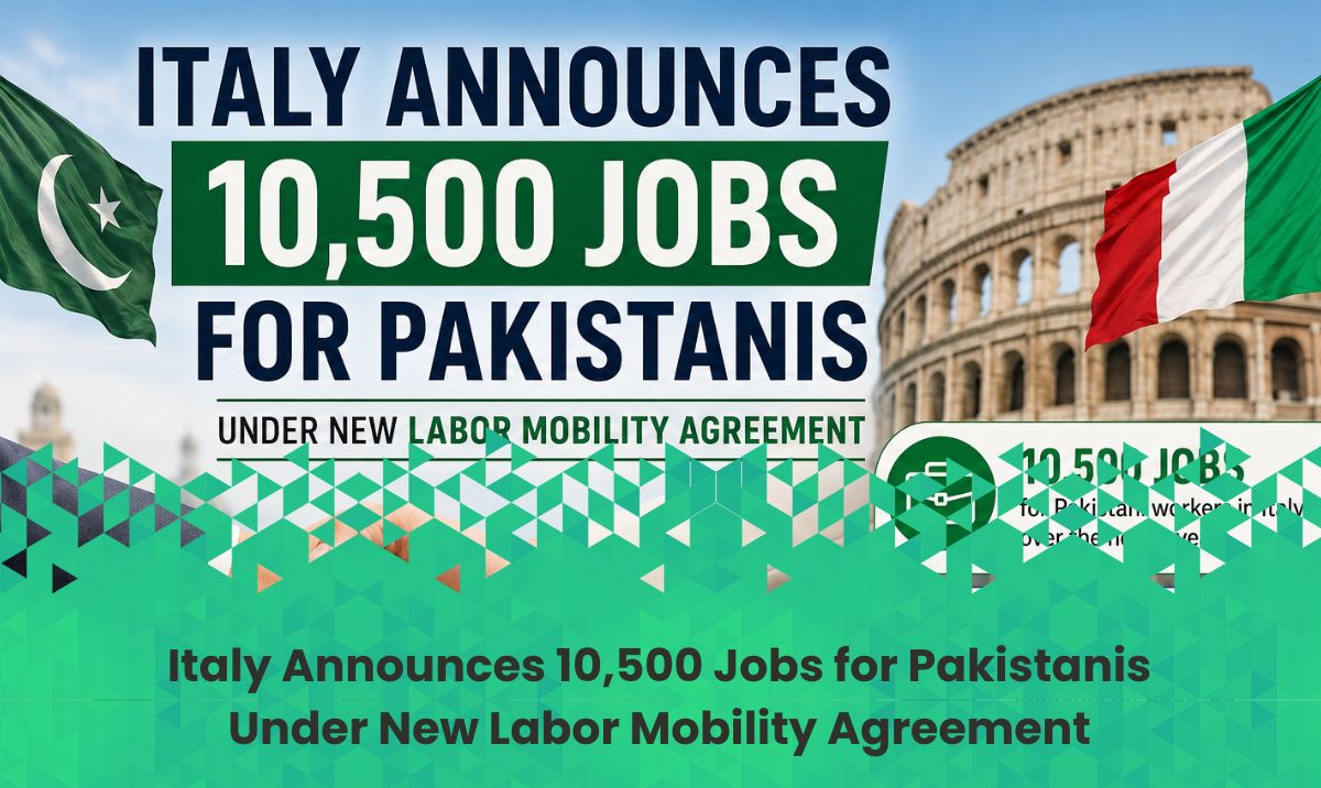 Italy Jobs for Pakistanis - Italy Announces 10,500 Jobs for Pakistanis ...
