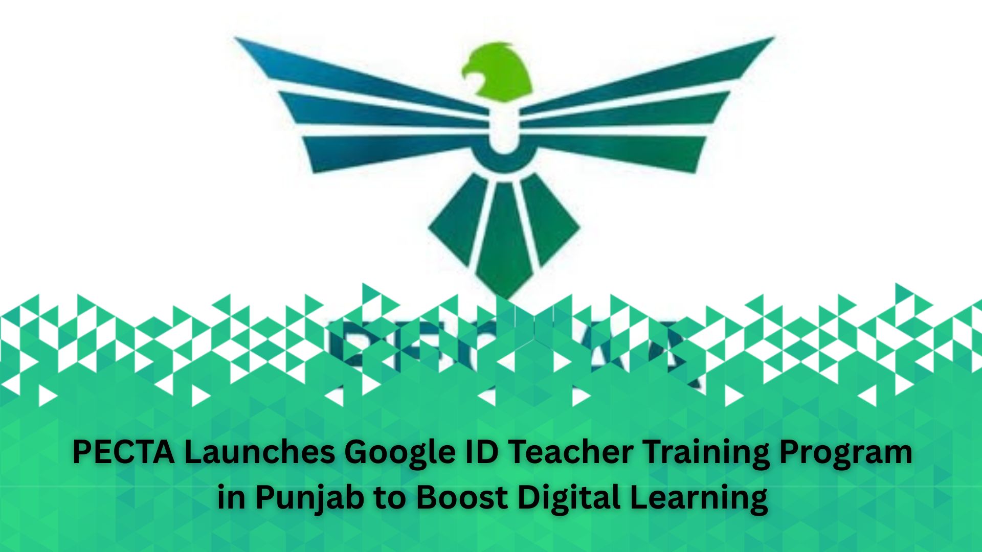 PECTA Google ID Teacher Training Program Launched in Punjab | 2026 Updates